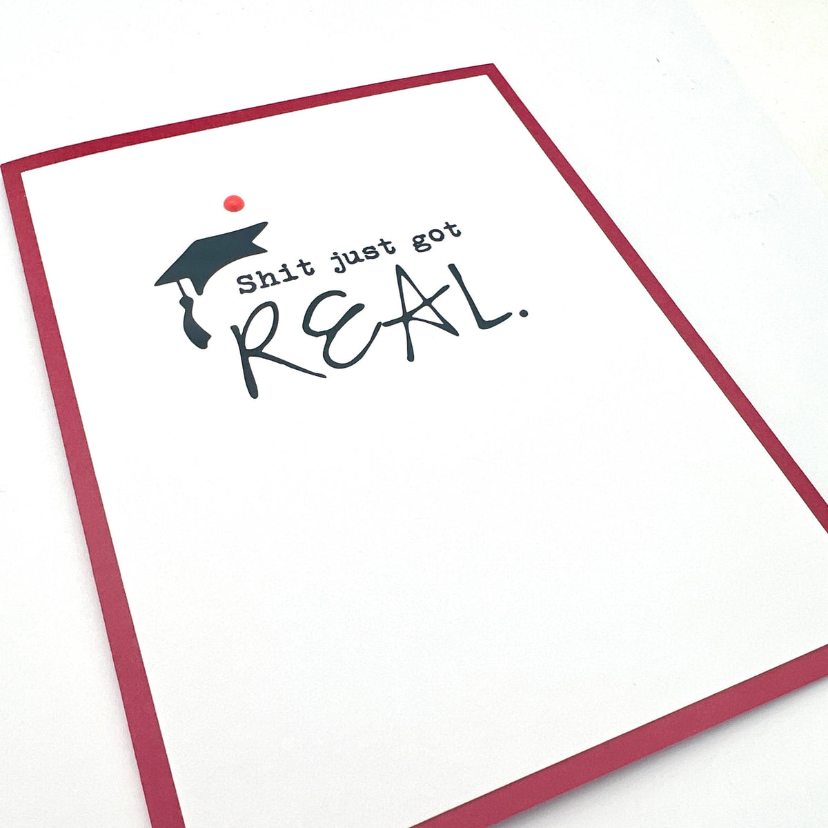 Muddy Mouth Cards - Graduation Shit Just Got Real card – The Mash Pit